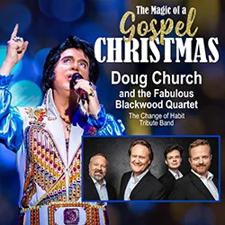 The Magic of a Gospel Christmas w-Doug Church & the Fabulous Blackwood ...